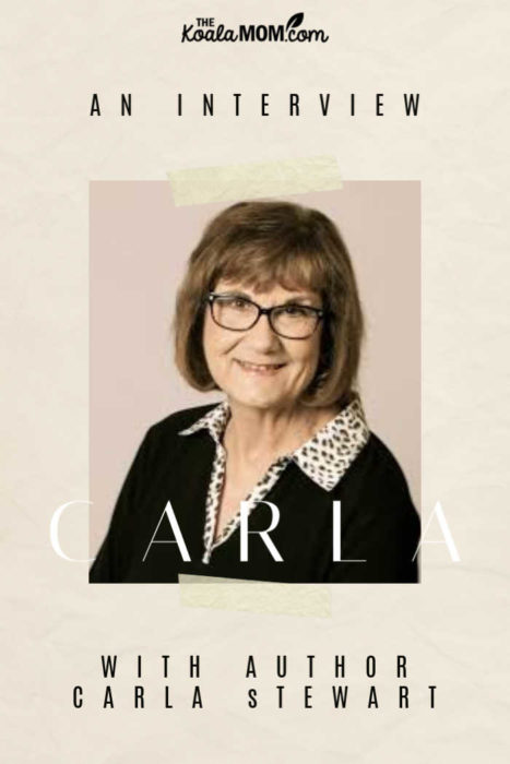 Carla Stewart chats about books & writing • The Koala Mom