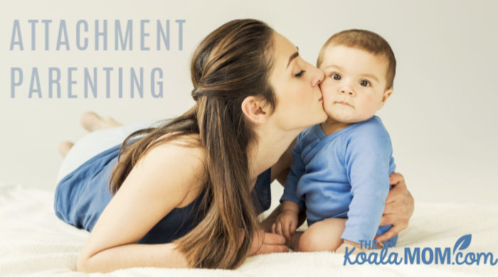 What is Attachment Parenting? • The Koala Mom