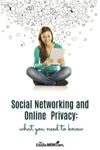 Social Media and Online Privacy: what you need to know • The Koala Mom