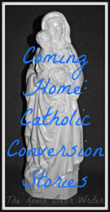 Coming Home: Anna Eastland's Conversion Story • The Koala Mom