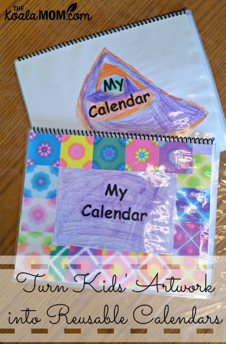 Turn Kids' Artwork into Reusable Calendars • The Koala Mom