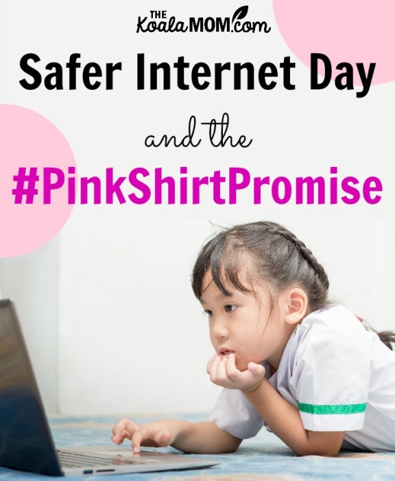 Safer Internet Day and the #PinkShirtPromise • The Koala Mom