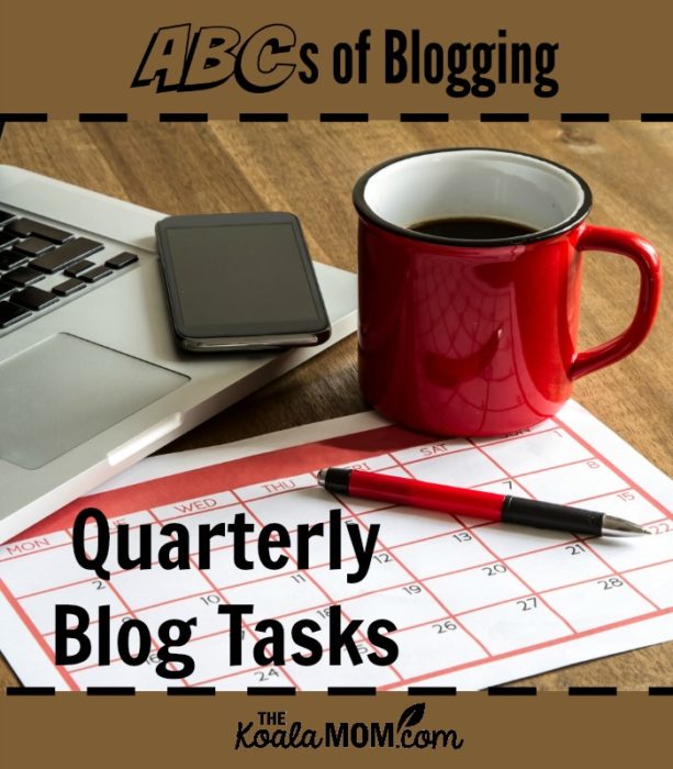 Quarterly Blog Tasks • The Koala Mom