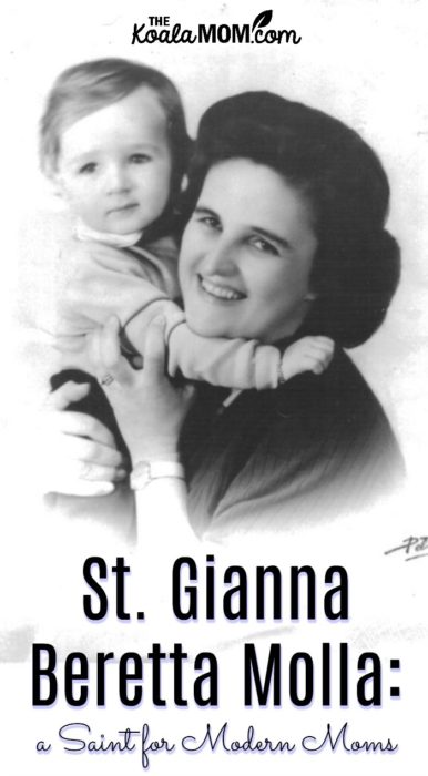 St. Gianna Beretta Molla: a Saint for Modern Moms • The Koala Mom