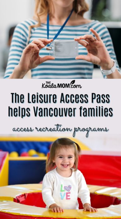 The Leisure Access Pass helps low-income Vancouver families