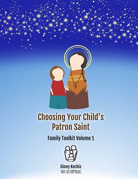 Choosing Your Child's Patron Saint by Ginny Kochis • The Koala Mom