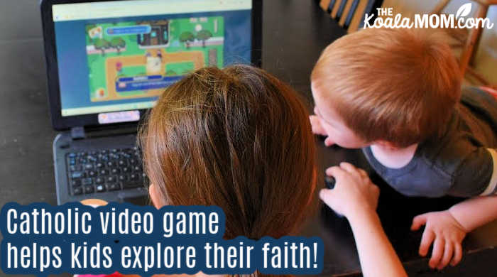 Catholic video game helps kids explore their faith! • The Koala Mom