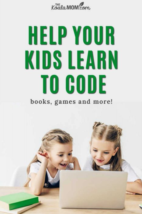 Help Your Kids Learn to Code: books, classes & more! • The Koala Mom
