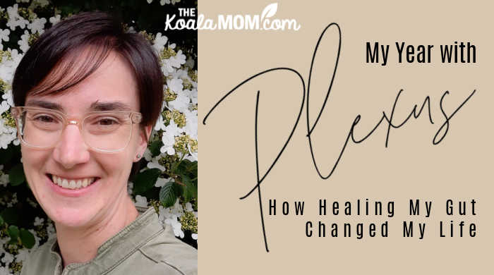 My Year with Plexus: How Healing My Gut Changed My Life • TKM