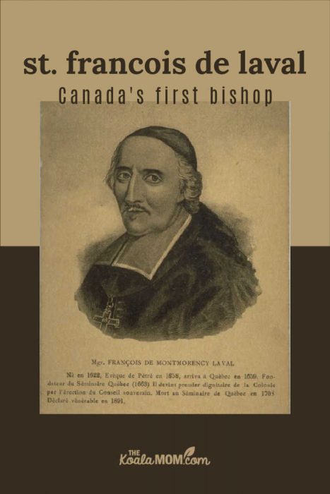 Saint Francois de Laval, Canada's First Bishop • The Koala Mom