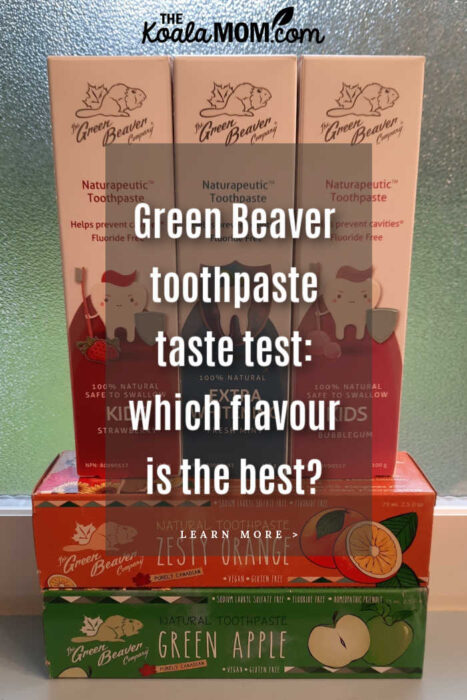 Green Beaver natural toothpastes are effective & tasty! • The Koala Mom