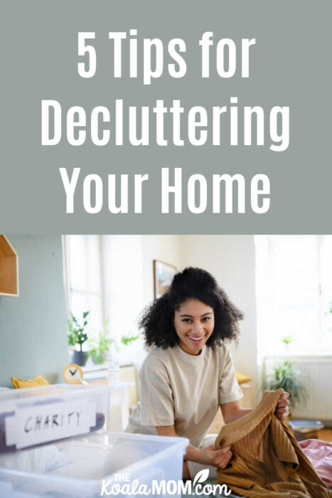 5 Tips for Decluttering Your Home • The Koala Mom