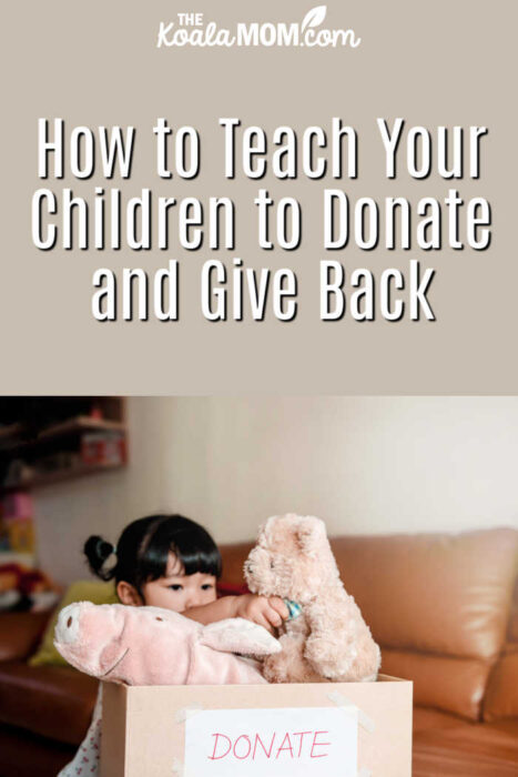Teach Children to Donate and Give Back • The Koala Mom