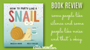 How to Party Like a Snail {book review} • The Koala Mom