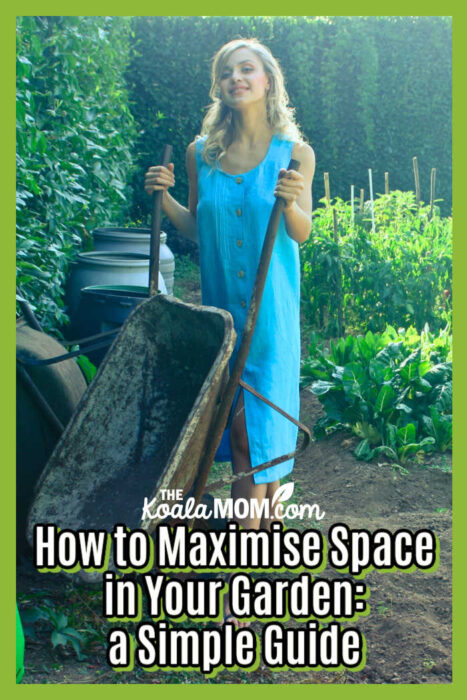 How to Maximise Space in Your Garden: A Simple Guide • The Koala Mom