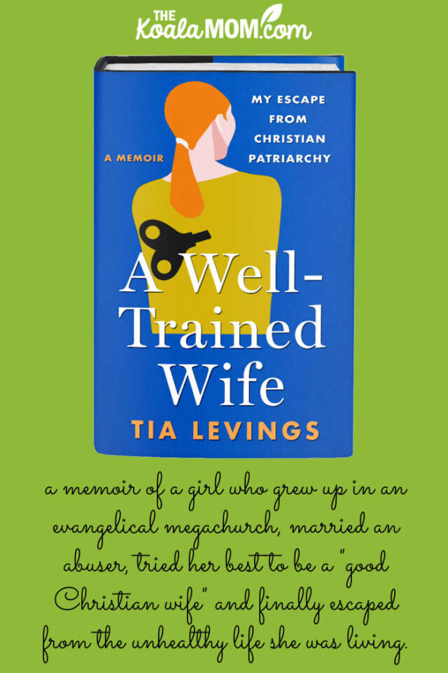 The Well-Trained Wife by Tia Levings • The Koala Mom
