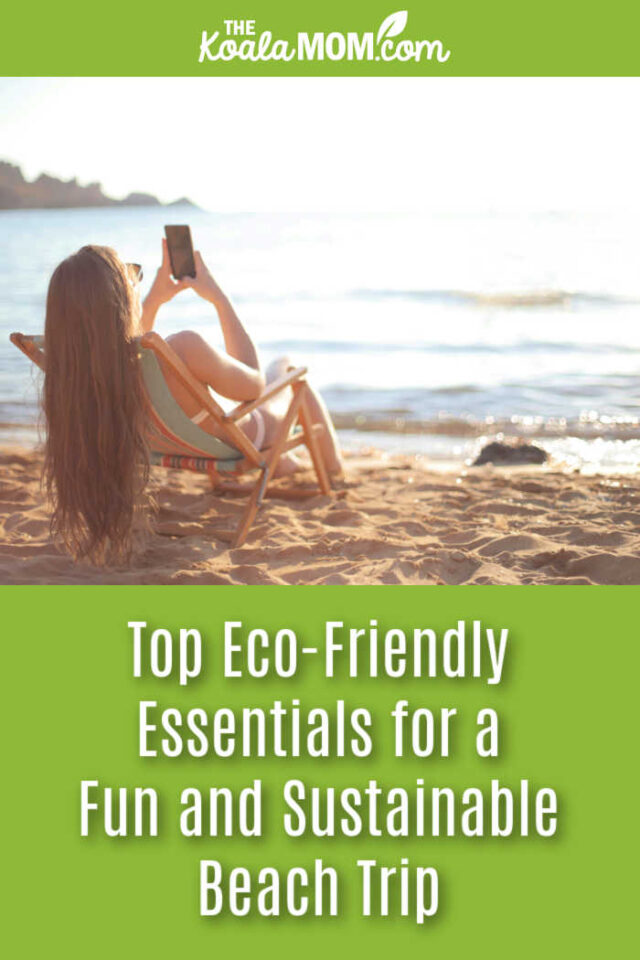 Top Eco-Friendly Essentials for a Fun and Sustainable Beach Trip • The ...