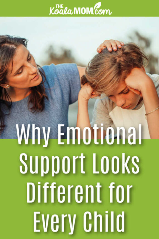 Why Emotional Support Looks Different for Every Child • The Koala Mom